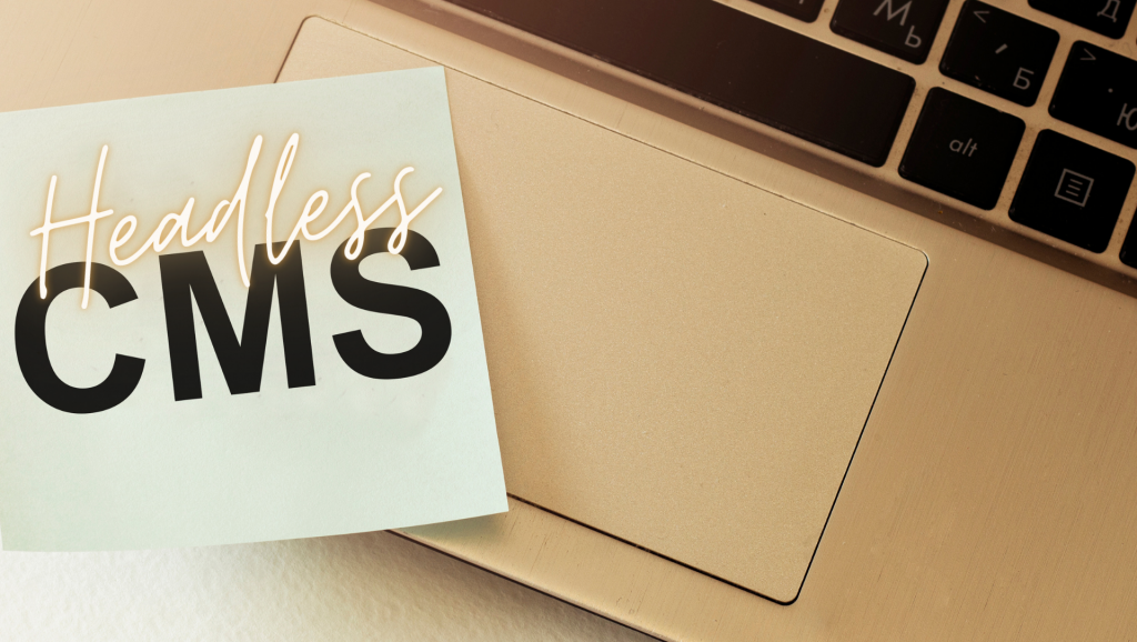 Headless CMS supporting your omnichannel delivery | 4 Roads